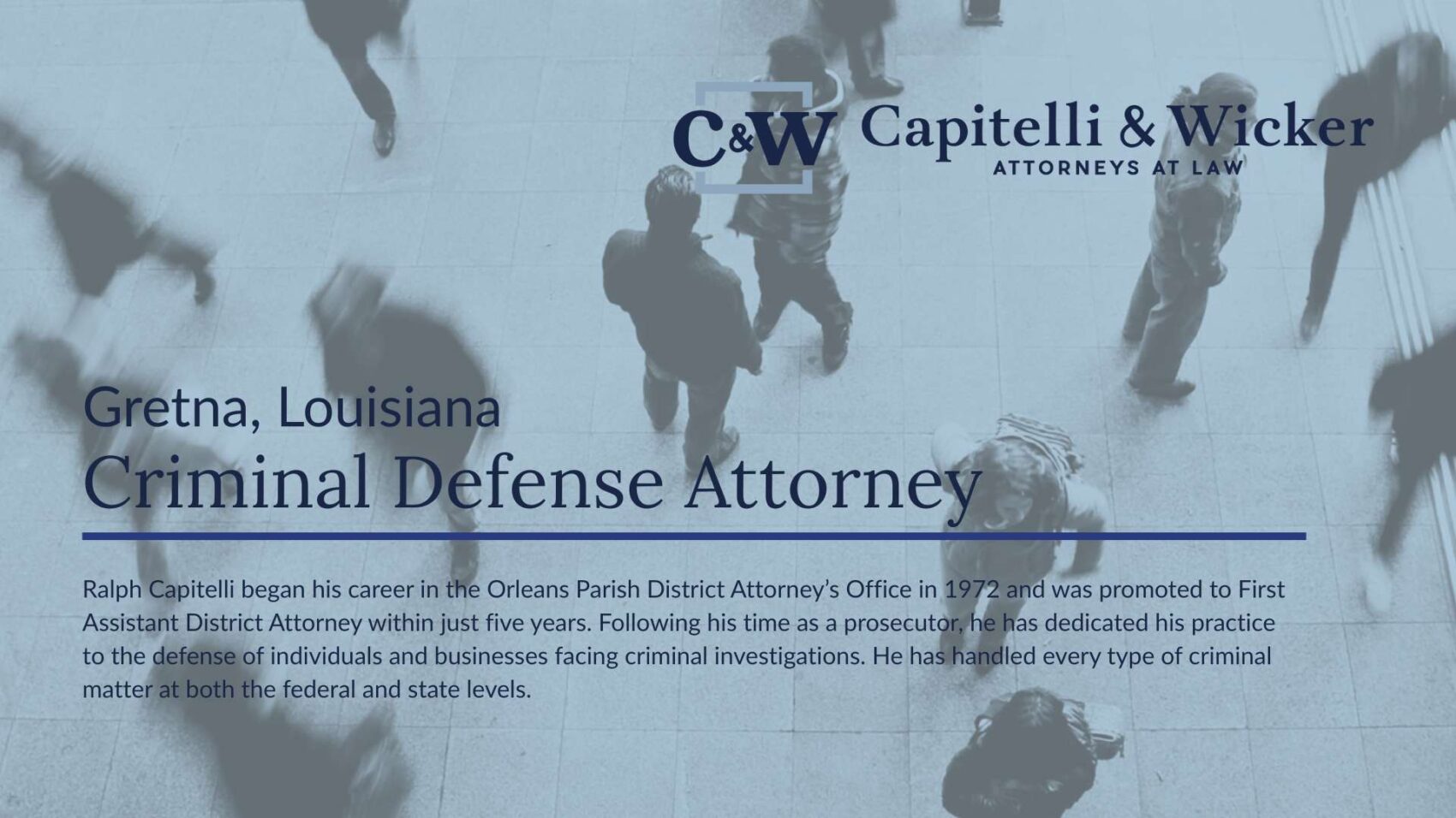 Leading Criminal Defense Attorney Near Gretna, LA